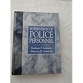 Supervision of Police Personnel: Iannone, Nathan, Iannone, Marvin ...