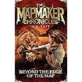 Beyond the Edge of the Map (The Mapmaker Chronicles): Tait, A. L: 9780734417749: Amazon.com: Books