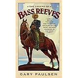 Bad News for Outlaws: The Remarkable Life of Bass Reeves, Deputy U.S ...