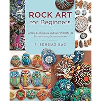Amazon.com: Rock Art for Beginners: Simple Techiques and Easy Projects ...