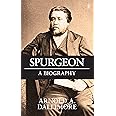 Spurgeon: A Biography: Dallimore, Arnold A: 9780851514512: Amazon.com ...