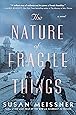 The Nature of Fragile Things: Meissner, Susan: 9780451492180: Amazon ...