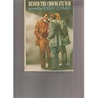 Amazon.com: Beyond the Chocolate War: 9780440905806: Cormier, Robert: Books
