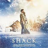 The Shack: Music From and Inspired By the Original Motion Picture - The ...