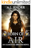 Amazon.com: Born of Fire: An Elemental Origins Novel (The Elemental Origins Series Book 2) eBook ...