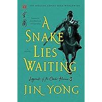 Amazon.com: A Snake Lies Waiting: The Definitive Edition (Legends of the Condor Heroes, 3 ...