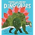 Stomp and Chomp: My First Book of Dinosaurs: Mole, Simon, Hunt, Matt ...