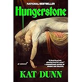 Hungerstone: Dunn, Kat: 9781638934028: Amazon.com: Books