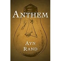 Anthem - Kindle edition by Rand, Ayn. Literature & Fiction Kindle ...