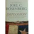 Implosion: Can America Recover from Its Economic and Spiritual ...