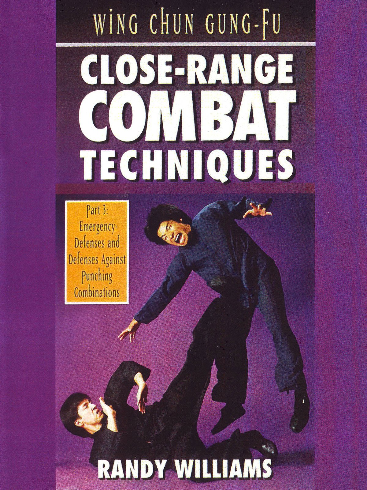 Amazon.co.jp: Wing Chun Gung-Fu Close-Range Combat Techniques Part3 ...