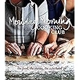 Monday Morning Cooking Club: Club, Monday Morning Cooking ...