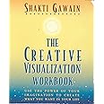 The Creative Visualization Workbook: Second Edition (Gawain, Shakti ...