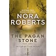The Pagan Stone (Sign of Seven Trilogy): Roberts, Nora: 9781984804921 ...