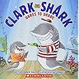 Clark the Shark Dares to Share: Bruce Hale, Guy Francis: 9780545693851 ...