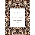 A Little Book on the Christian Life, Damask: Calvin, John, Parsons ...