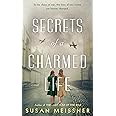 Amazon.com: Secrets of a Charmed Life: 9780451419927: Meissner, Susan ...