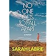 No One Gets to Fall Apart: A Memoir: LaBrie, Sarah: 9780063280724 ...