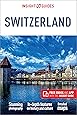 Insight Guides Switzerland (Travel Guide with Free eBook): Thiessen, Tamara: 9781786717054 ...