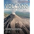 Amazon.com: Volcano: Live, Dormant and Extinct Volcanoes around the ...