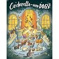 Cinderella-with Dogs!: Bailey, Linda, Hartas, Freya: 9781984813824 ...