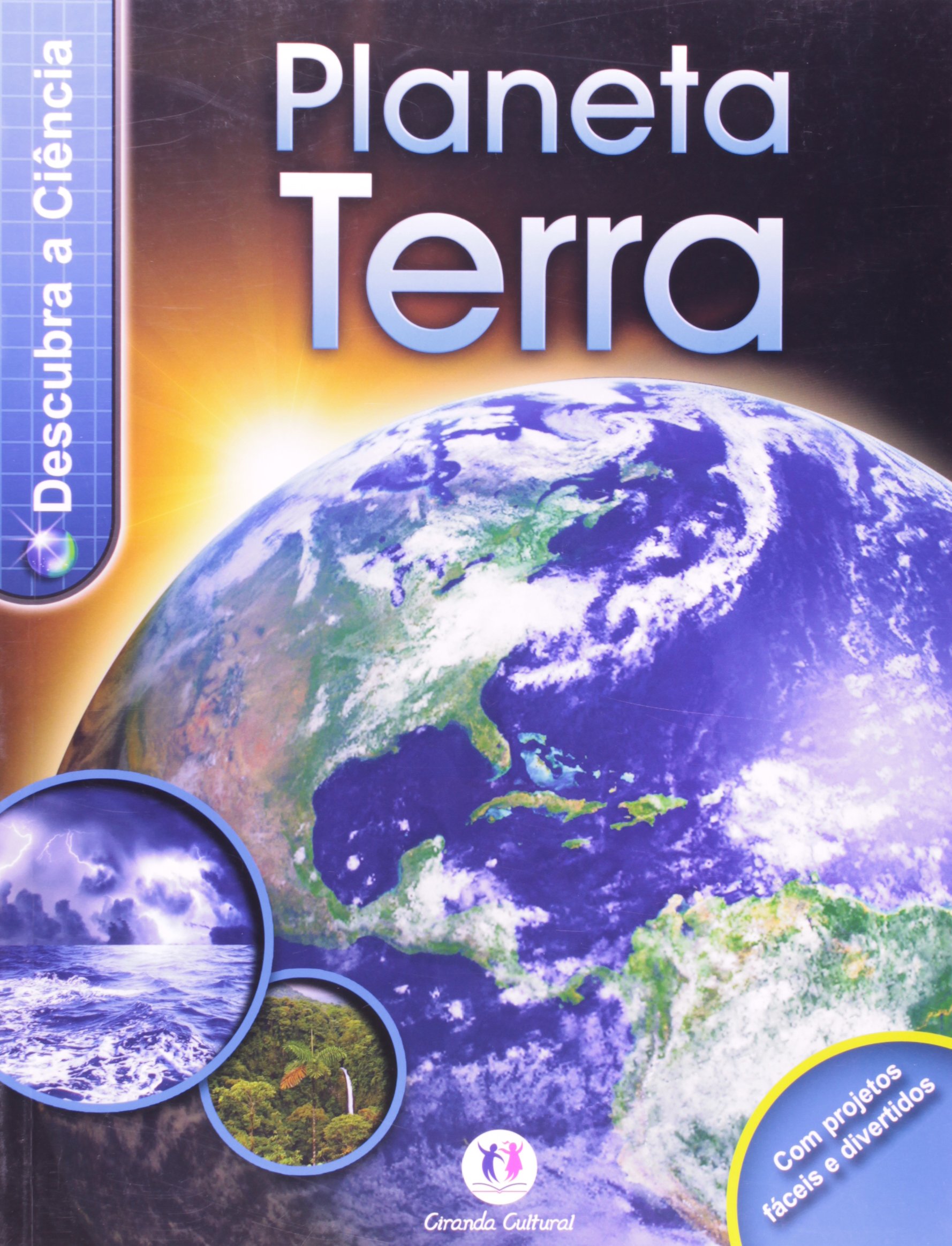 Planeta Terra - Coleção Descubra a Ciência PDF Vários Autores