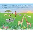 Bringing the Rain to Kapiti Plain (Rise and Shine): Aardema, Verna ...