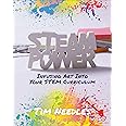 Amazon.com: STEAM Power: Infusing Art Into Your STEM Curriculum ...