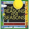 The Reasons for Seasons: Gibbons, Gail: 9780823412389: Amazon.com: Books