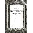Book of Revelation Study Guide: Mike Bickle: 9780982326206: Amazon.com ...
