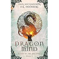 Amazon.com: Dragon Heart (Blood of the Ancients Book 4) eBook : Michaelson, Dan, Holmberg, D.K ...