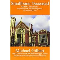 Smallbone Deceased: Gilbert, Michael, Schantz, Tom, Schantz, Enid: 9781601870353: Amazon.com: Books