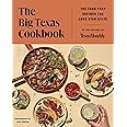 The Big Texas Cookbook: The Food That Defines the Lone Star State ...