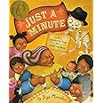 Just a Minute!: A Trickster Tale and Counting Book (Pura Belpre Medal ...
