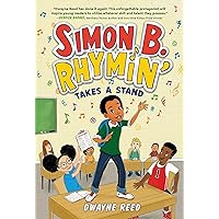 Simon B. Rhymin' Takes a Stand (Simon B. Rhymin’, 2): Reed, Dwayne ...
