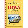 Best of the Best from Iowa Cookbook: Selected Recipes from Iowa's ...