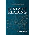 Amazon.com: Distant Reading: 9781781680841: Moretti, Franco: Books