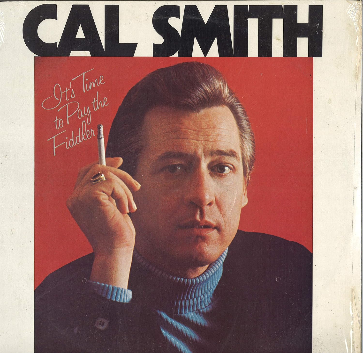 Cal Smith - It's Time To Pay The Fiddler - Amazon.com Music