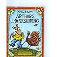 Arthur's Thanksgiving (Arthur Adventures): Brown, Marc: 9780316112321 ...