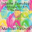 Infinite Tuesday: An Autobiographical Riff: Michael Nesmith ...