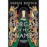 Morgan Is My Name: 9780861545193: Amazon.com: Books