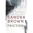 Amazon.com: Friction: 9781455581184: Brown, Sandra: Books