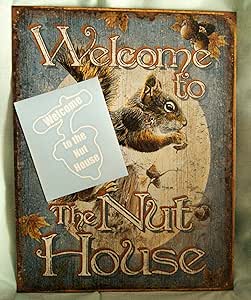 Amazon.com: Welcome to the Nut House w/ Squirrel Funny Novelty Tin Sign ...