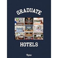 Graduate Hotels: Weprin, Benjamin: 9780847872640: Amazon.com: Books