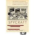 Spycraft: The Secret History of the CIA's Spytechs, from Communism to ...