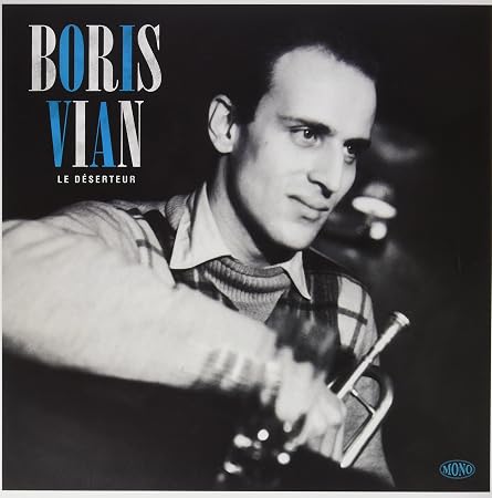 Le Deserteur: Boris Vian, Boris Vian: Amazon.fr: Musique