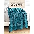 Interweave Presents Classic Crochet Blankets: 18 Timeless Patterns to ...