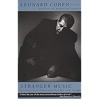 Stranger Music: Selected Poems and Songs: Cohen, Leonard: 9780679755418 ...
