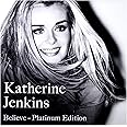 JENKINS,KATHERINE - Believe: Platinum Edition - Amazon.com Music
