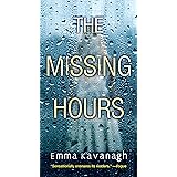 Amazon.com: The Missing Hours: 9781496713711: Kavanagh, Emma: Books